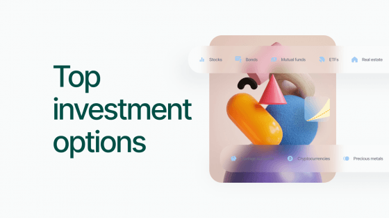 Best Investment Options: Find the Best Fit for Your Financial Goals in 2025